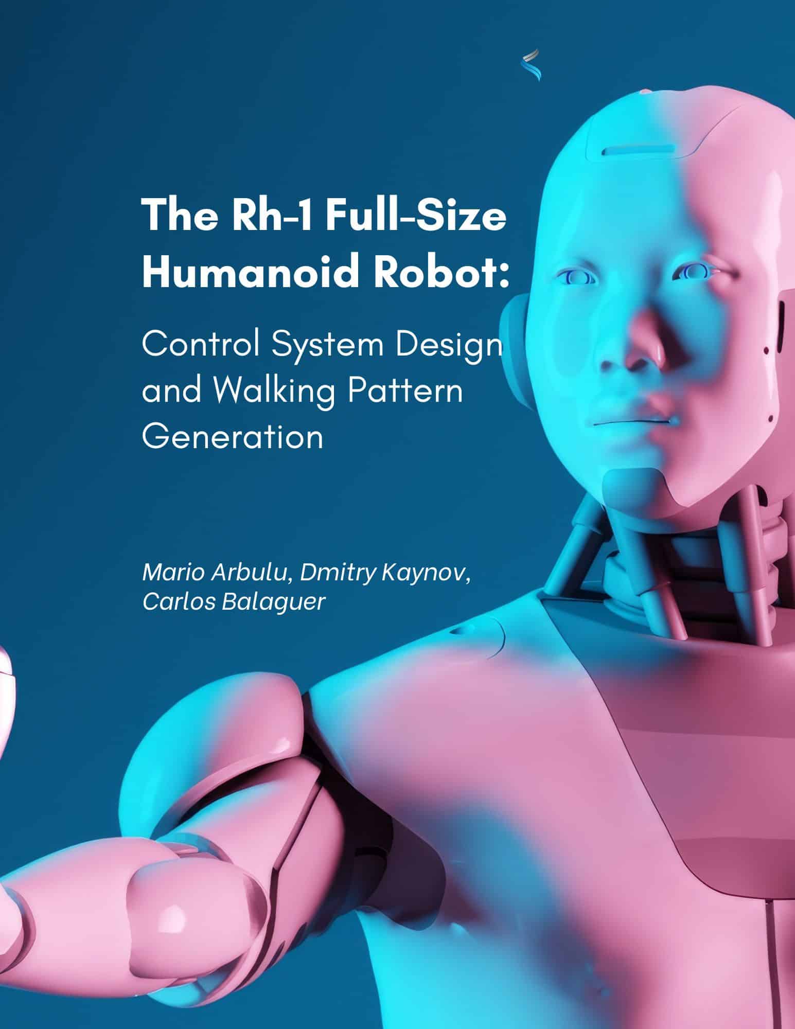 The Rh 1 Full Size Humanoid Robot Control System Design And Walking