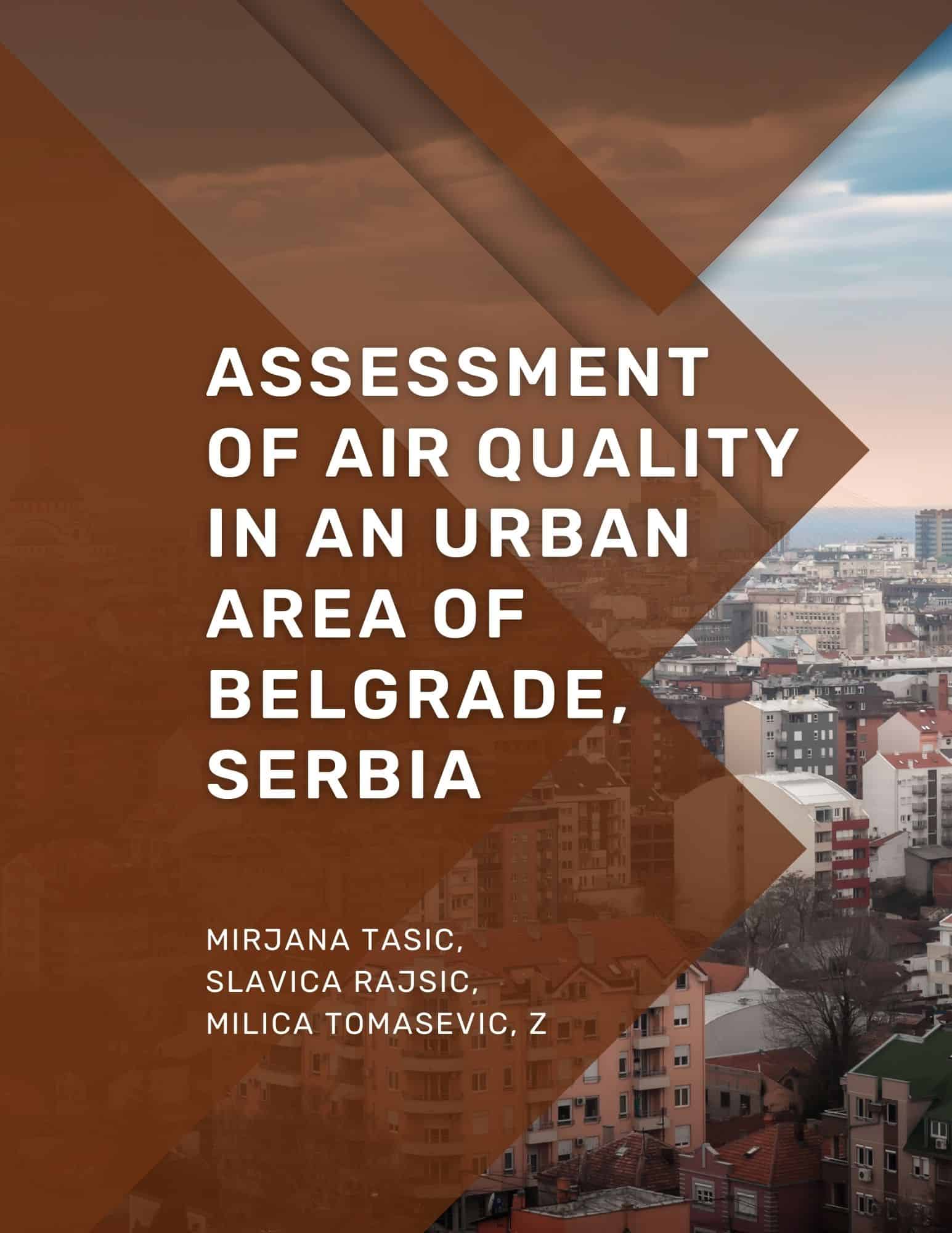 Assessment of Air Quality in an Urban Area of Belgrade, Serbia - Komersyo