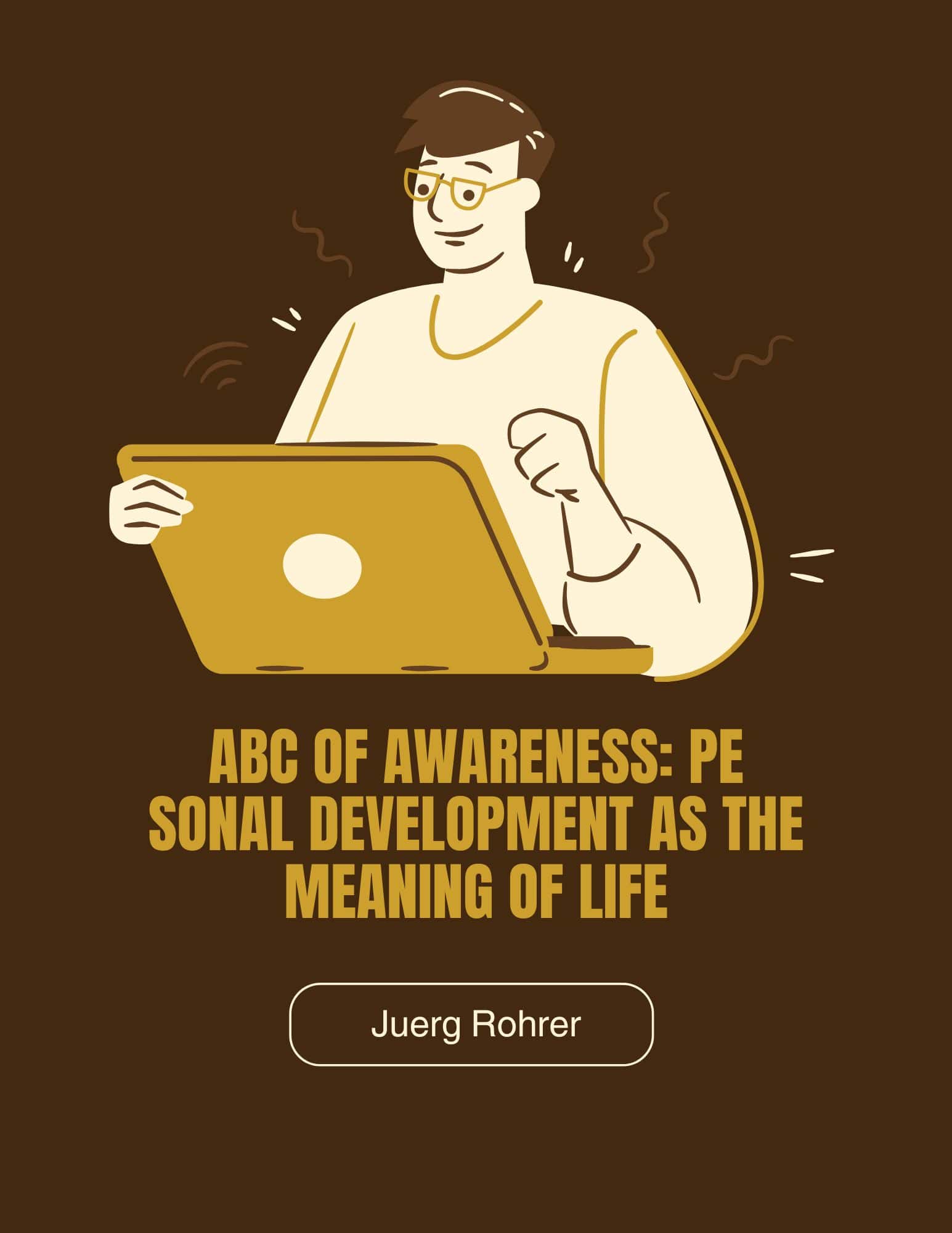 ABC of Awareness: Personal Development as the Meaning of Life - Komersyo