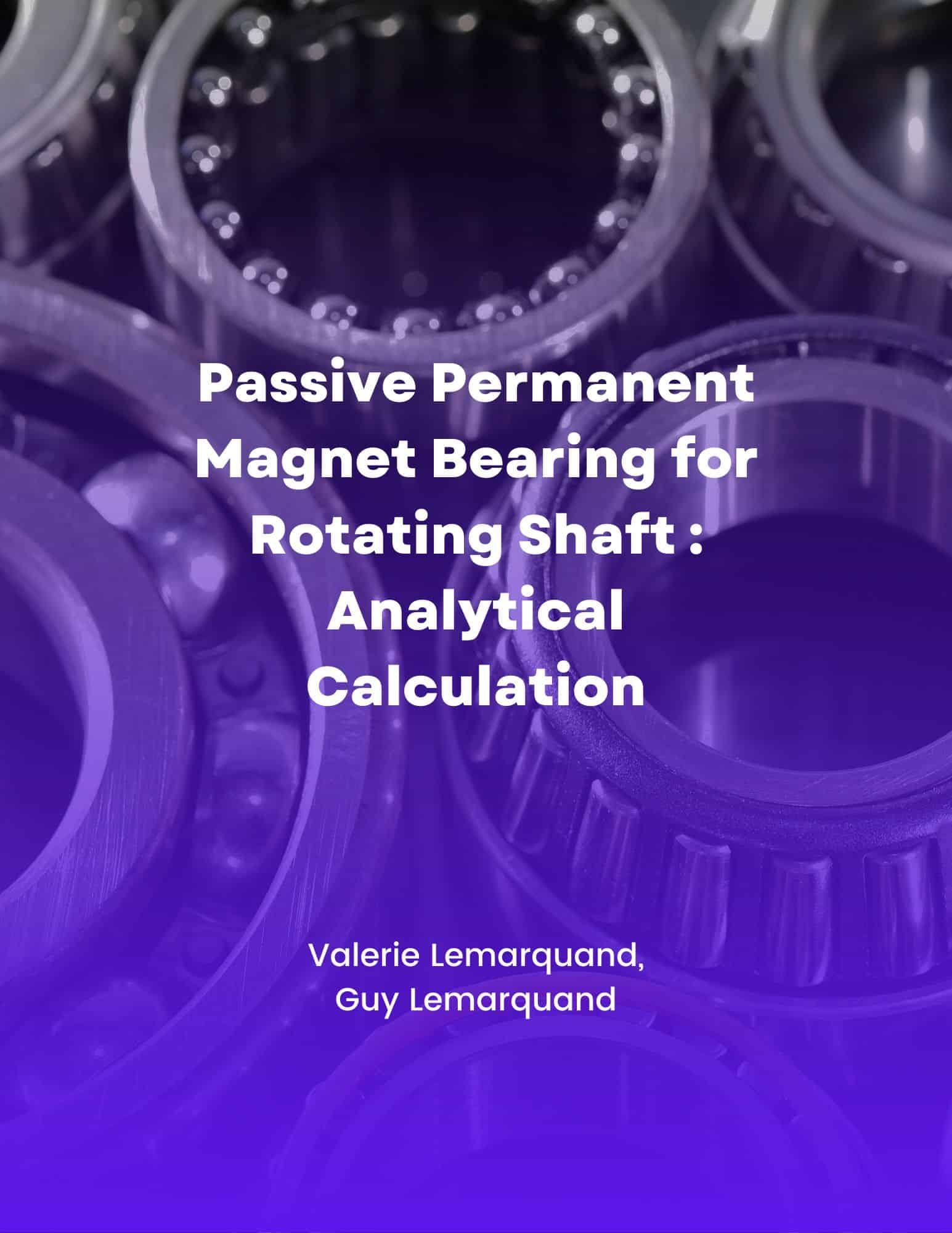 Passive Permanent Magnet Bearing for Rotating Shaft : Analytical ...