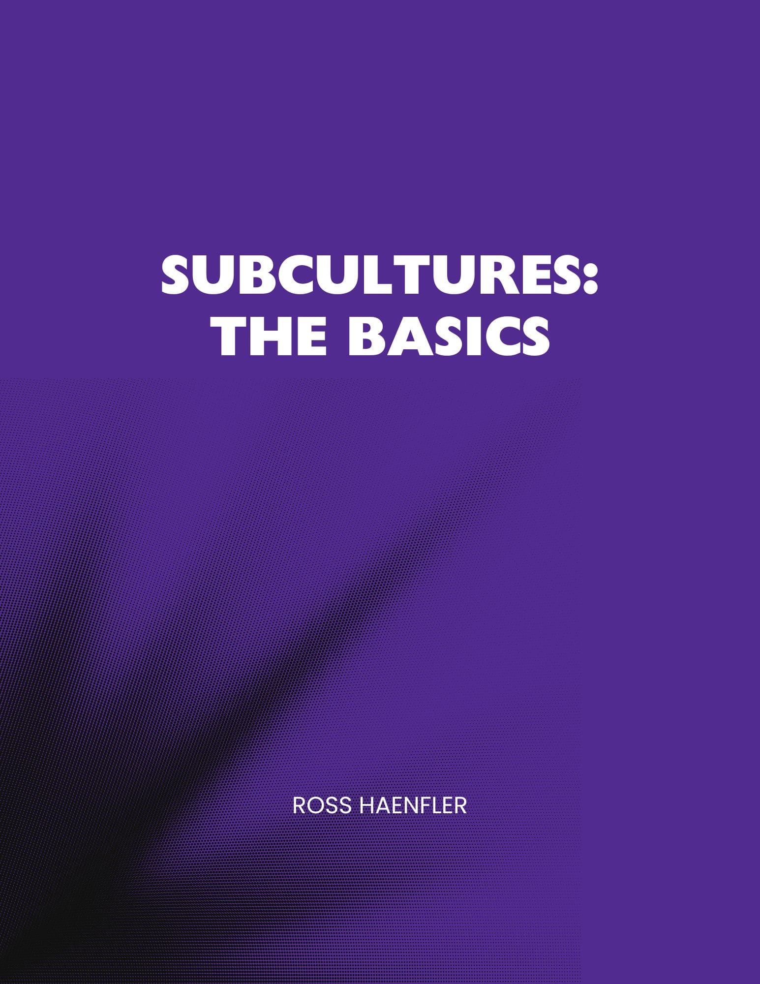 Subcultures: The Basics | Komersyo