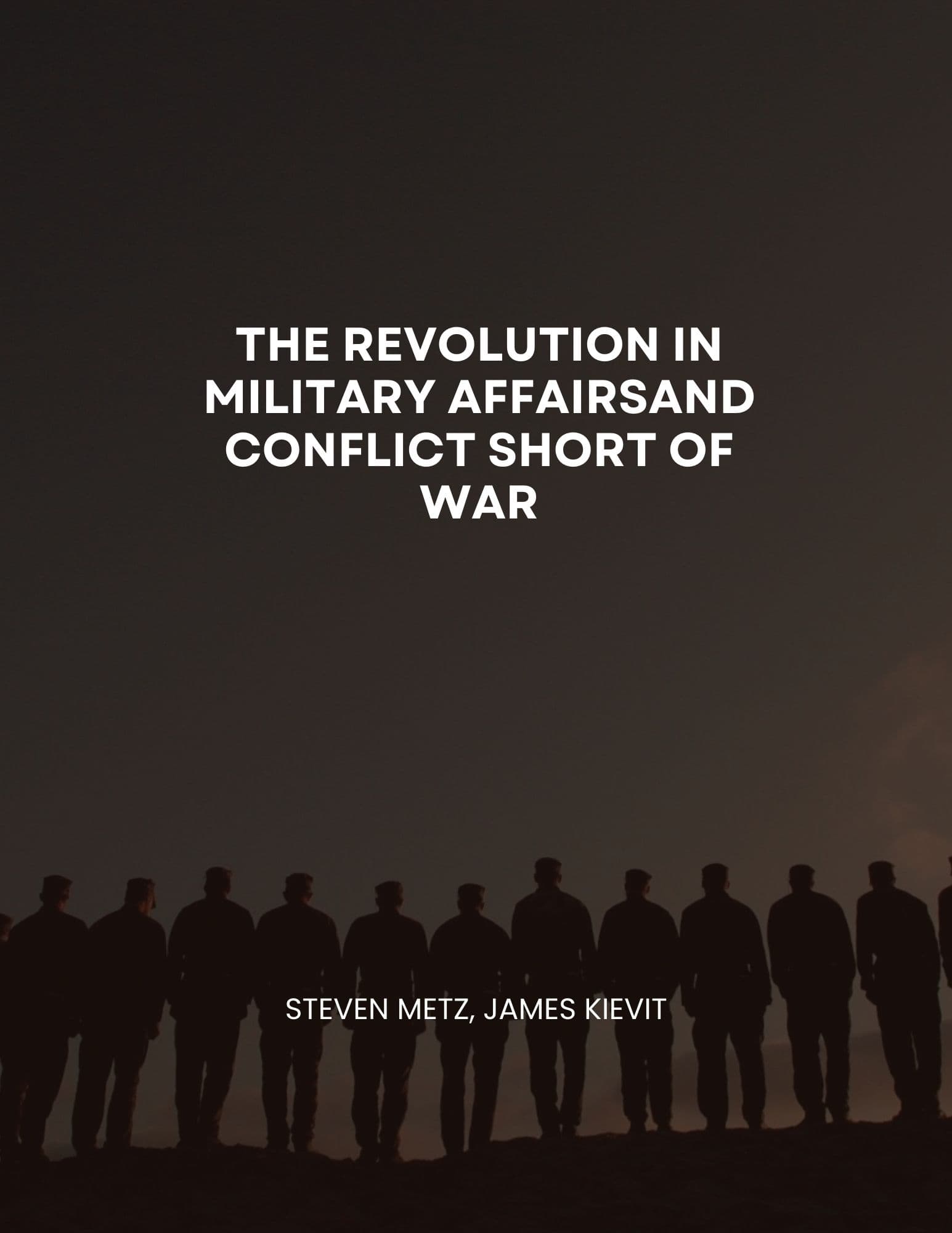 THE REVOLUTION IN MILITARY AFFAIRS AND CONFLICT SHORT OF WAR | Komersyo
